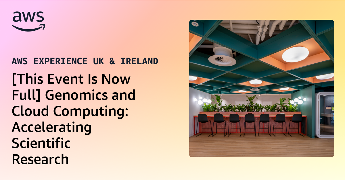 [This Event Is Now Full] Genomics and Cloud Computing: Accelerating ...