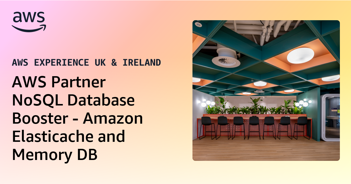 AWS Partner NoSQL Database Booster - Amazon Elasticache and Memory DB
