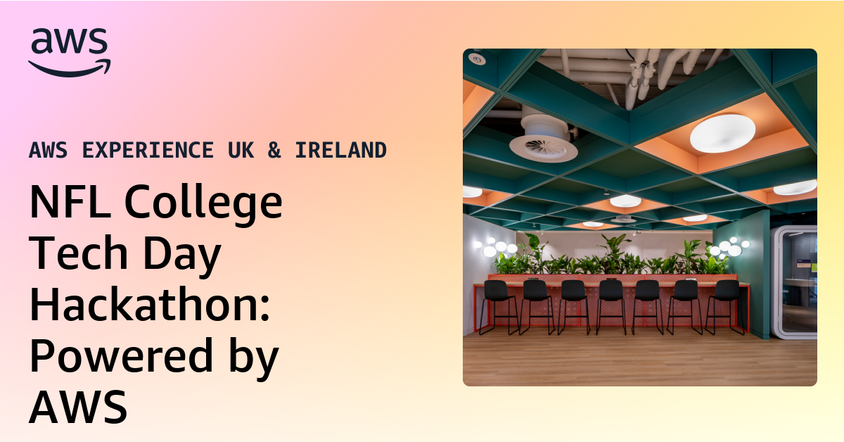 NFL College Tech Day Hackathon: Powered by AWS