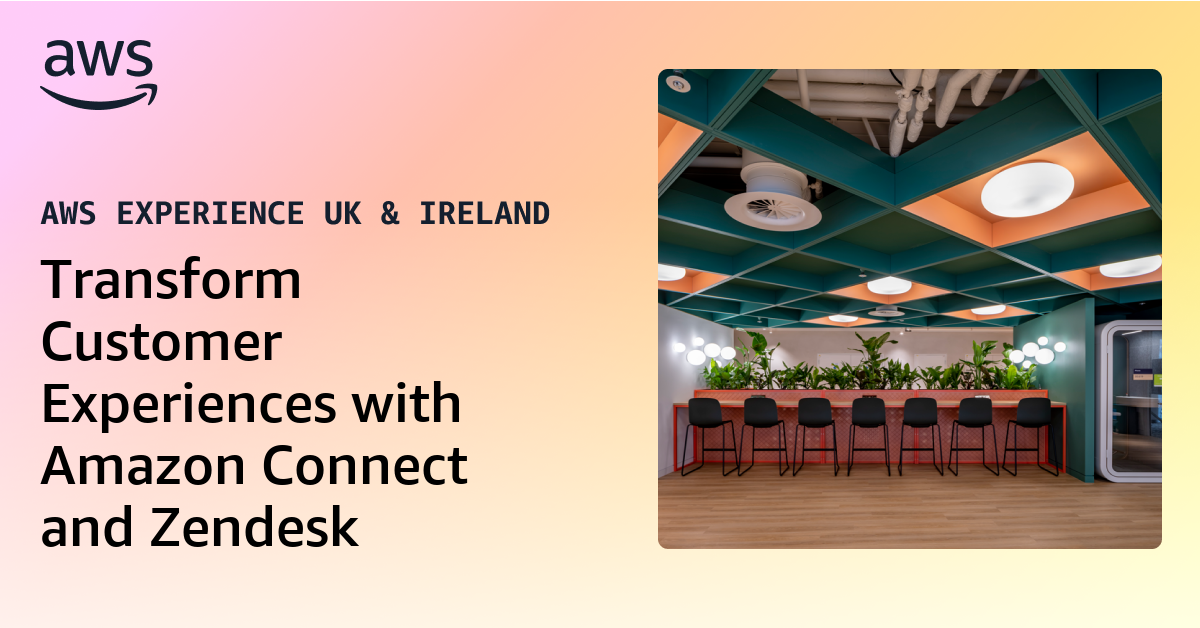 Transform Customer Experiences with Amazon Connect and Zendesk