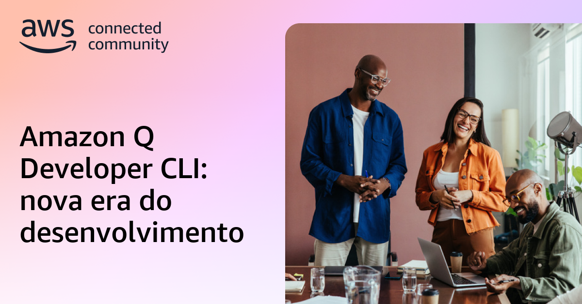 Amazon Q Developer CLI: nova era do desenvolvimento